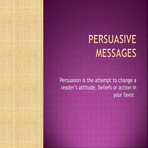 Persuasive messages by Quratulain Cheema | PPTX