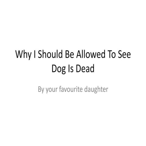 Dog Is Dead please | PPTX