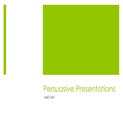 Persuasive presentations | PPT