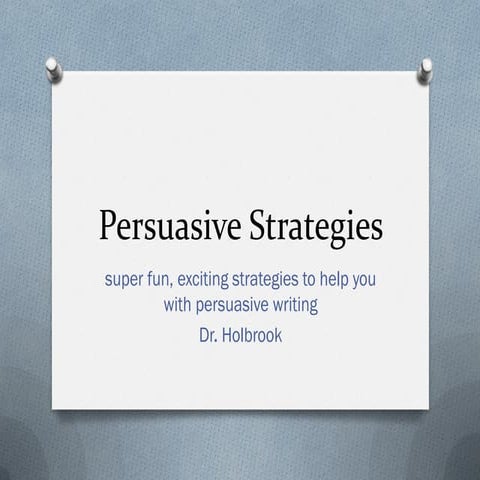 Persuasive strategies ppt | PDF