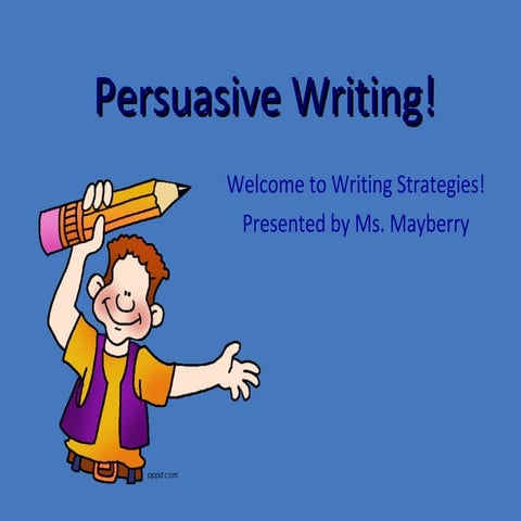 Persuasive Writing | PPT