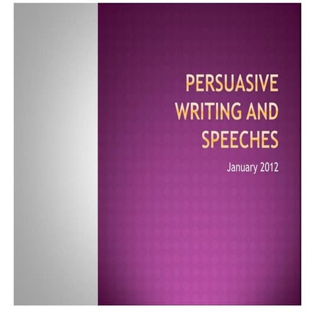 Persuasive Writing And Speeches | PDF