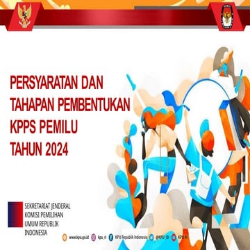 PERSYARATAN DAN TAHAPAN PEMBENTUKAN KPPS.pptx