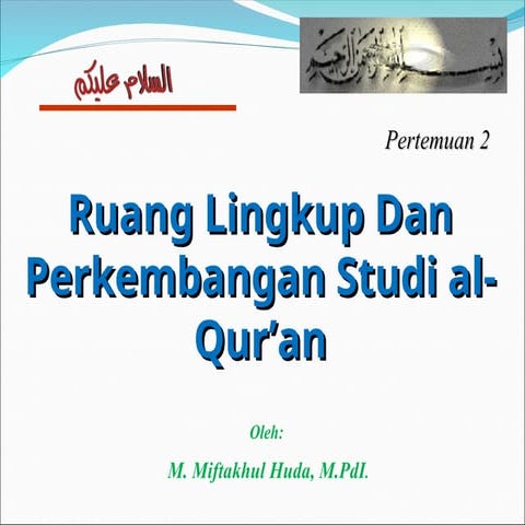 pengantar DAN KONSEP DASAR studi-al-quran.ppt
