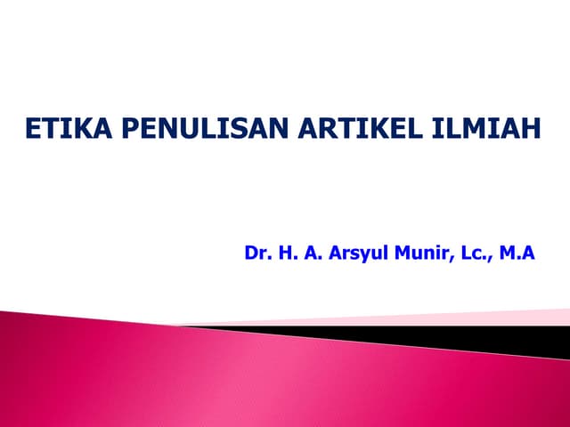 ETIKA DALAM PENULISAN KARYA TULIS ILMIAH | PPT