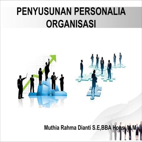 Pertemuan 15 penyusunan personalia organisasi | PPT