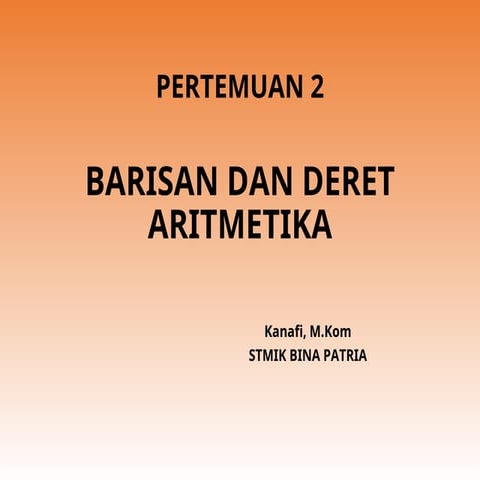 Power point - Barisan dan deret aritmatika | PPTX