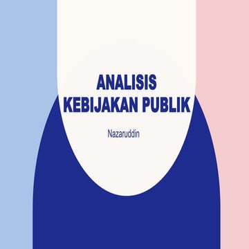 Model dan pendekatan dalam analisis kebijakan publik (public policy) | PPS
