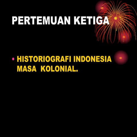 PERT+sejarah kolonial3+HIST+KOLONIAL.ppt