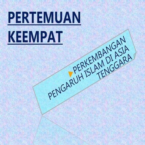 PERT+4+PENGARUH+ISLAM+DI+ASTENGdan utara.ppt
