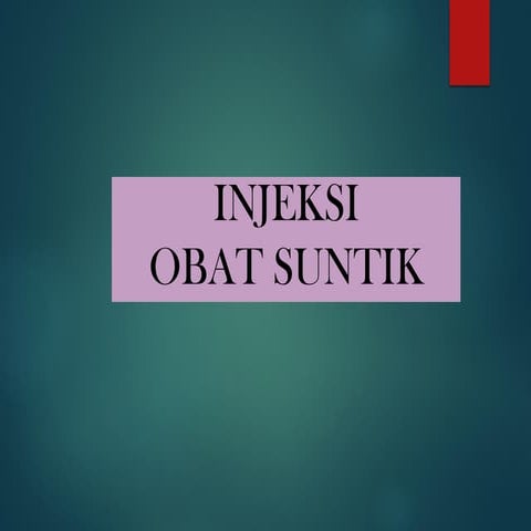 OBAT INJEKSI INTRAKUTAN DAN SUBKUTAN | PPTX
