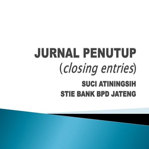 Pertemuan ke 6 Jurnal Penutup | PPT
