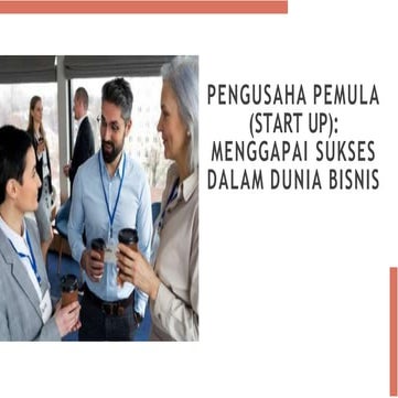 Start Up Bisnis dalam Menggapai SUkses.pptx