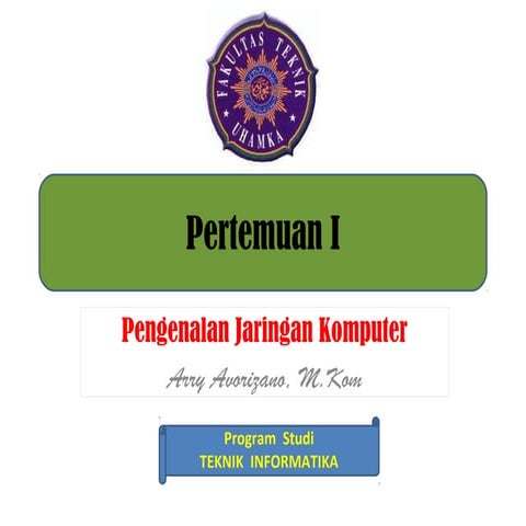 Pertemuan 1-pengenalan-jaringan-komputer | PPT