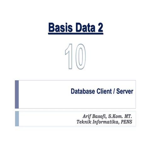 Pertemuan 10 (database client-server) | PDF
