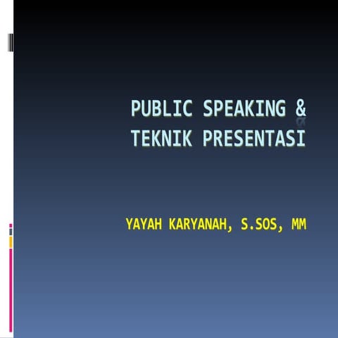 Pertemuan-12.-Teknik-Teknik Presentasi.ppt
