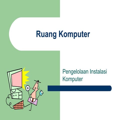 Pertemuan 14-ruangkomputer | PPT