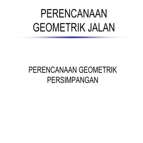 Pertemuan-14_Geometrik Persimpangan.pdf