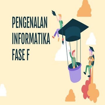 PERTEMUAN-1 PENGENALAN INFORMATIKA FASE F.pptx