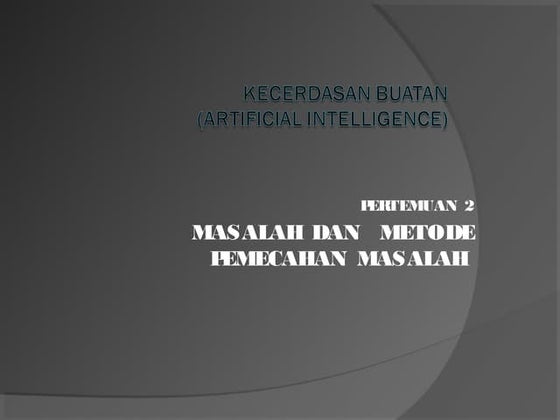 MASALAH_DAN_METODE_PEMECAHAN_MASALAH.ppt