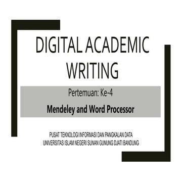 Pertemuan ke 4 – Mendeley and Word Processor(April 2018) | PPTX