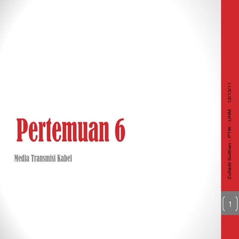 Pertemuan 6-media-transmisi-wire | PPT