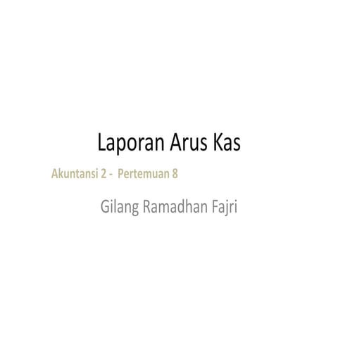 Pertemuan-8-Laporan-Arus-Kas-PA-2.pptx