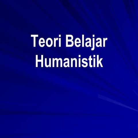 pertemuan-8-teori-belajar-humanistik.ppt