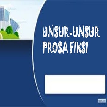 PERTEMUAN-8-UNSUR-UNSUR-PROSA-FIKSI.pptx