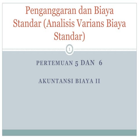 Pertemuan-ke-56-Biaya-Standar-dan-Varians.ppt