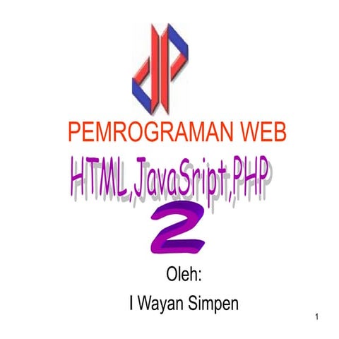 Pertemuan_02_html oktober 2024 by I Wayan Simpen | PPT
