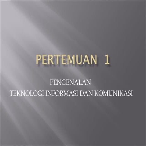 Pertemuan 1 | PPT