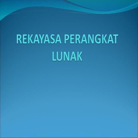 Pertemuan 2 Pengenalan Rekayasa Perangkat Lunak | PPTX