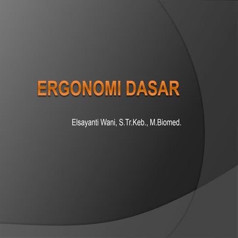 Ergonomi dasar | PPTX