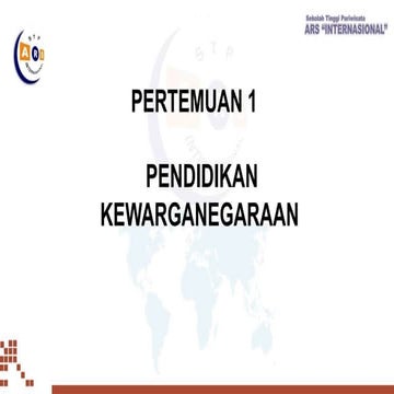 Pertemuan 1 Pendidikan Kewarganegaraan.ppt