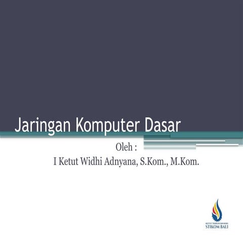 Pertemuan 1 Jaringan Komputer Awal Pptx