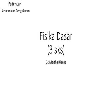 Besaran adalah segala sesuatu yang dapat diukur dan dinyatakan dengan ...