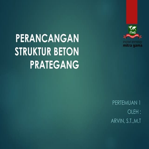 Pertemuan Dasar Beton prategang dengan Tendon.ppt