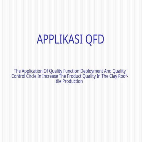 Pertemuan 11. Quality Function Deployment .ppt