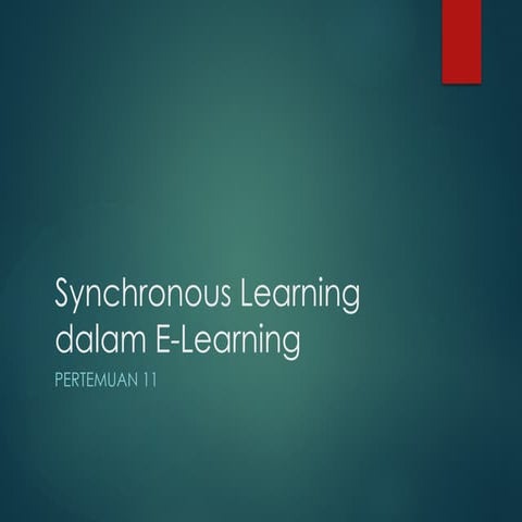 pertemuan 11 - elearning synchronous.pptx