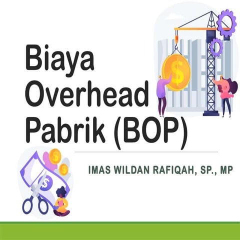Pertemuan 11-Biaya overhead pabrik dalam akuntansi biaya.pptx