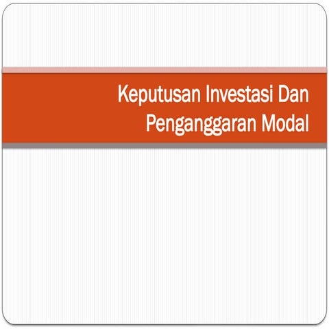 Keputusan_Investasi_Modal manajemen.pptx