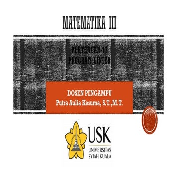 Materi pertemuan 12 Matematika 3 Program Linier.pptx