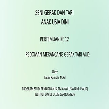 PERTEMUAN 12 SENI GERAK TARI PADA AUD... | PPT