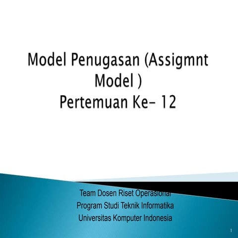 Pertemuan 12 Model Penugasan (Assigment).ppt
