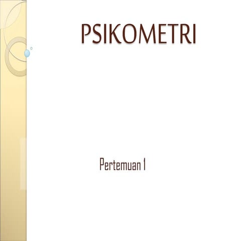 Pertemuan 1 & 2 Psikometri | PDF