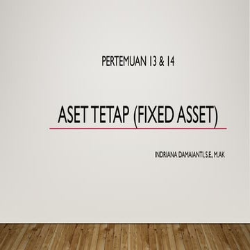 Pertemuan 13 dan 14 - Aset Tetap (fixed asset) | PDF