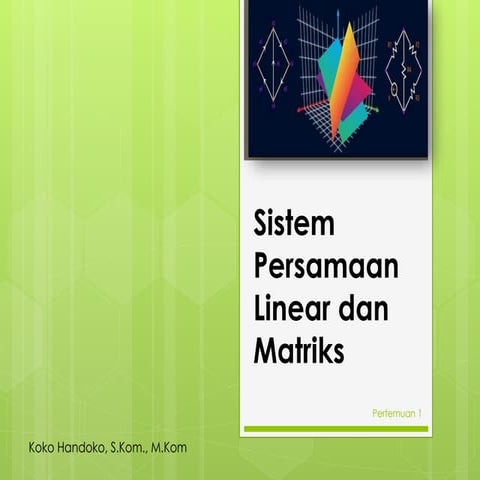 Penyelesaian persamaan linear dengan cara menggunakan matriks | PPTX