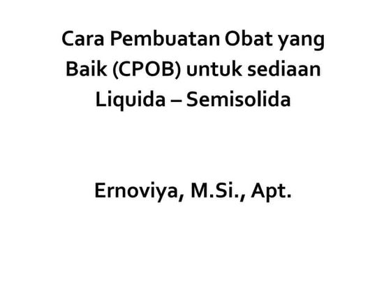 Sosialisasi CPOB (Cara Pembuatan Obat yang Baik)2024 | PPT