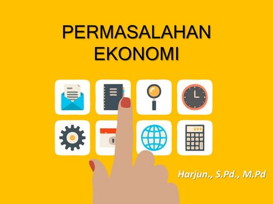 Materi Ekonomi ke-3 (Kelangkaan) Kelas X | PPTX